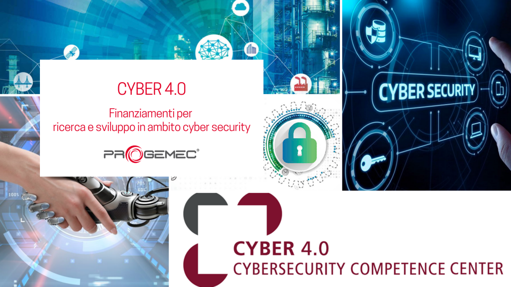 CYBER 4.0: ricerca e sviluppo in ambito cyber security - Progemec